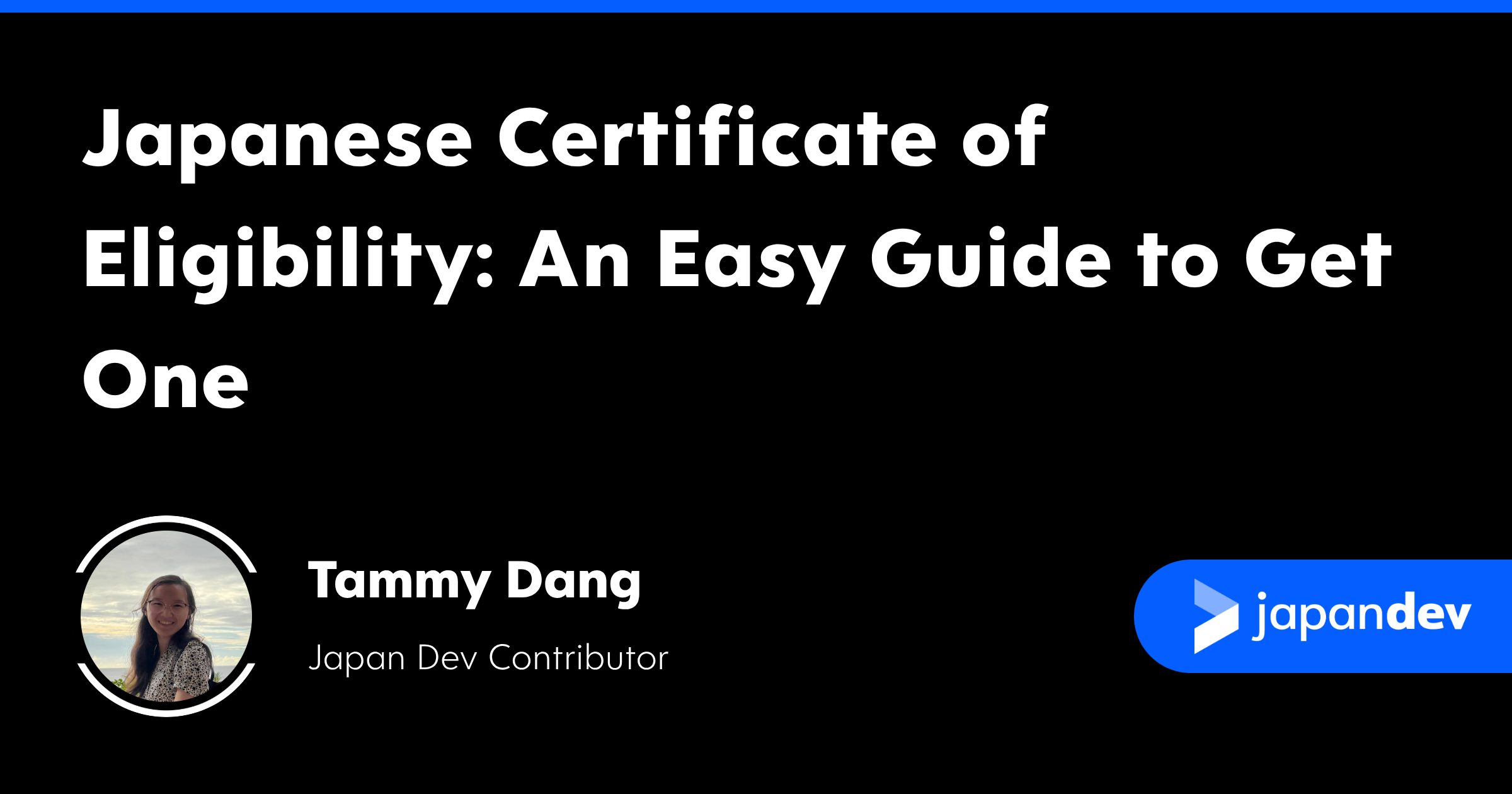 Japanese Certificate of Eligibility: An Easy Guide to Get One | Japan Dev