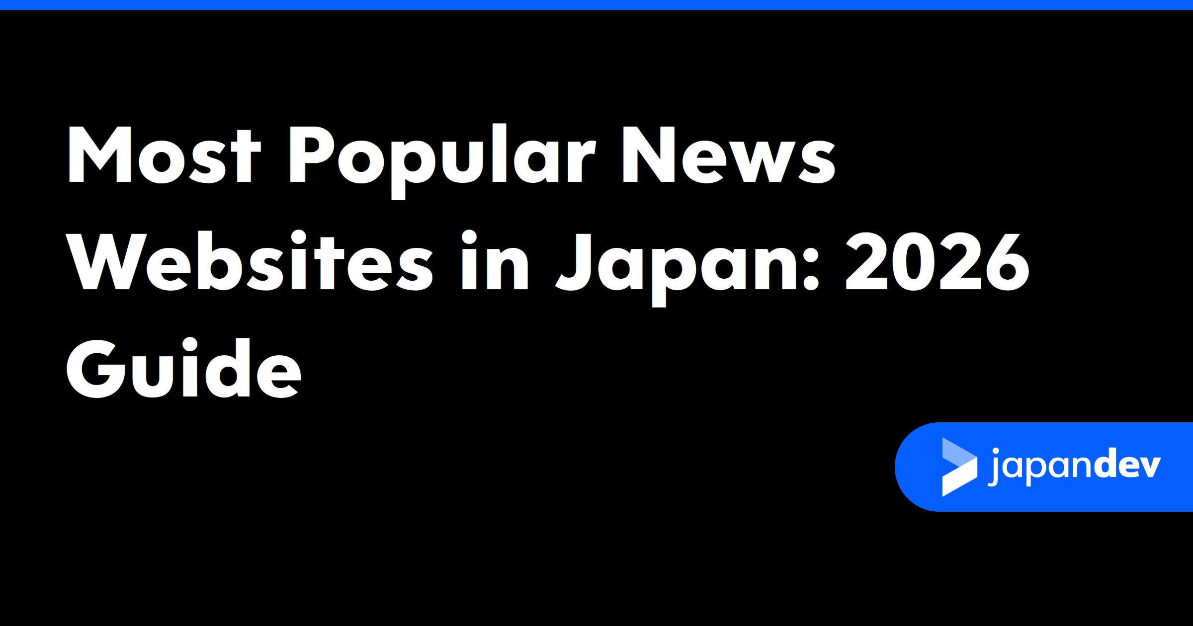 Most Popular News Websites in Japan: 2025 Guide | Japan Dev